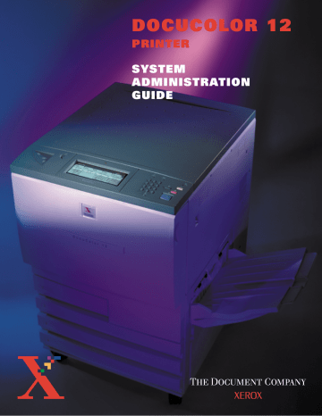 Xerox DocuColor 12 Printer Administration Guide | Manualzz