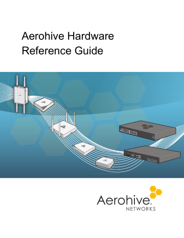 Aerohive AP110, AP120, AP141, AP170, AP320 Hardware Reference Manual ...