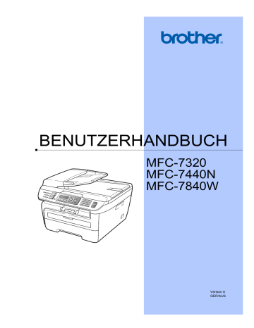 Brother MFC-7320, MFC-7440N, MFC-7840W Benutzerhandbuch | Manualzz