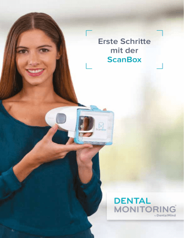 DentalMind Dental Monitoring ScanBox Erste Schritte | Manualzz