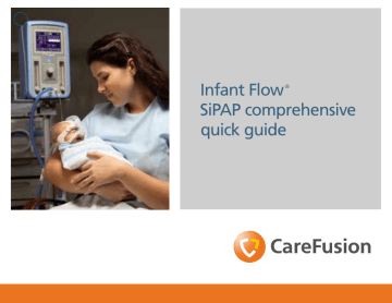 CareFusion Infant Flow Comprehensive Quick Manual | Manualzz