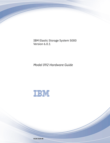 IBM Elastic Storage System 5147-092 Hardware Manual | Manualzz