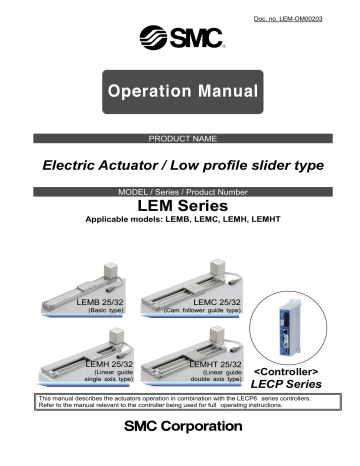 SMC LEM Electric Actuator/ Low profile slider type Owner's Manual ...