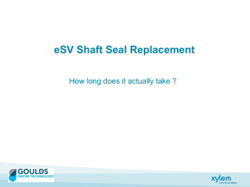 Xylem Goulds eSV Series Component Replacement Manual | Manualzz