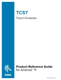 Zebra TC57 - User Guide, Quick start Guide, Owner's manual