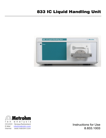 Metrohm 833 Advanced IC Liquid Handling Suppressor Unit Instructions ...