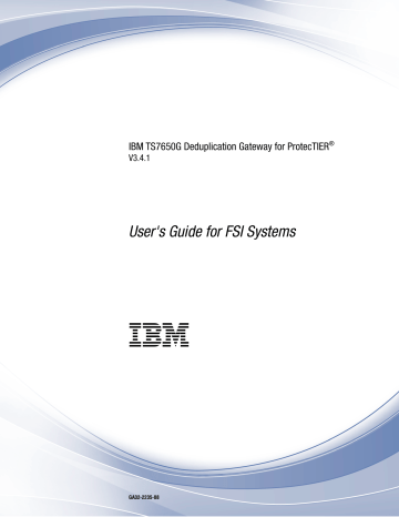 IBM TS7650G PROTECTIER DEDUPLICATION GATEWAY User Manual | Manualzz
