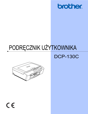 Brother DCP-130C Inkjet Printer Instrukcja obsługi | Manualzz