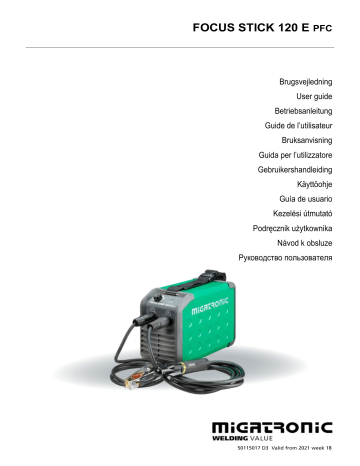 Migatronic Focus STICK 120 E PFC Használati utasítás | Manualzz