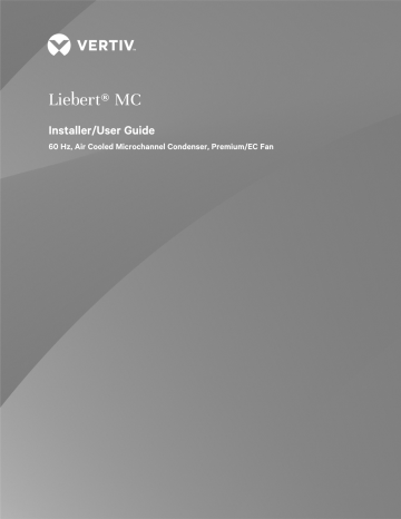 Vertiv Liebert® MC Condenser 60Hz User Manual | Manualzz