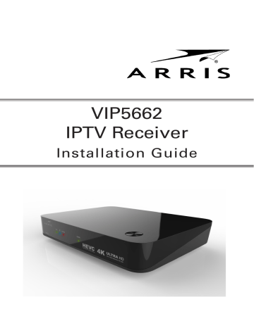 ARRIS VIP5662 IPTV Receiver Installation Guide | Manualzz