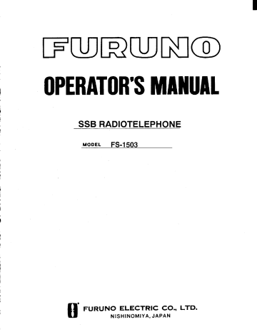 FURUNO FS-1503 SSB Radiotelephone OPERATOR'S MANUAL | Manualzz