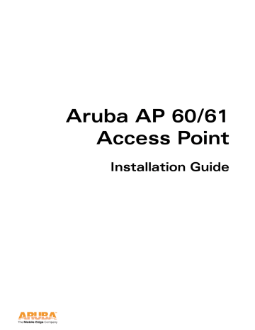 Aruba AP 60, AP 61 Installation Guide | Manualzz