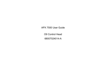 Motorola APX™ 7500 O9 Control Head User Guide | Manualzz