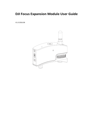 DJI Focus Expansion Module User Guide | Manualzz
