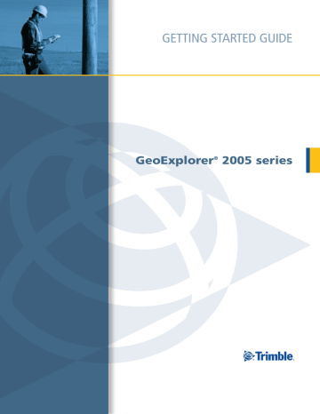 GeoExplorer 2005 Getting Started Guide | Manualzz