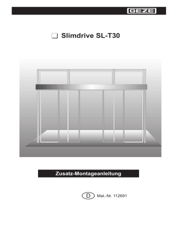 GEZE Slimdrive SL-T30 Zusatz-Montageanleitung | Manualzz