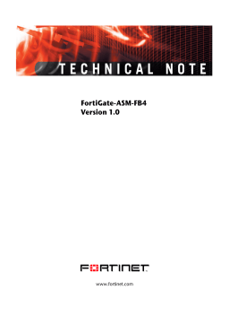 Fortinet FortiGate FortiGate-ASM-FB4 - Technical Note, Quick start Guide