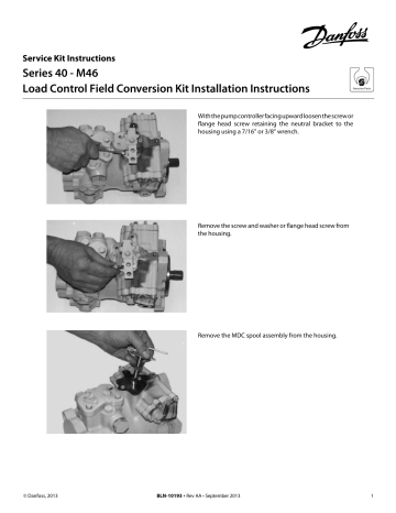Danfoss M46 Variable Pumps Series 40 Pump Load Control Field Conversion Kit Installation Guide ...