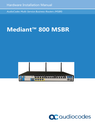 AudioCodes Mediant 800 MSBR Hardware Installation Manual | Manualzz