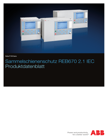 ABB REB670 2.1 IEC, Relion 670 Serie Produktdatenblatt | Manualzz