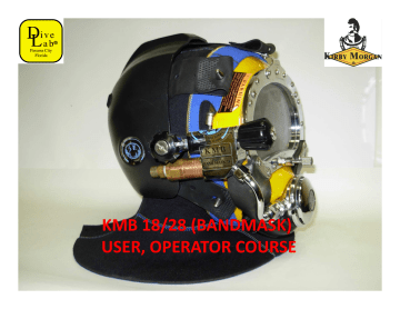 Dive Lab KIRBY MORGAN KMB 18 User, Operator Course | Manualzz