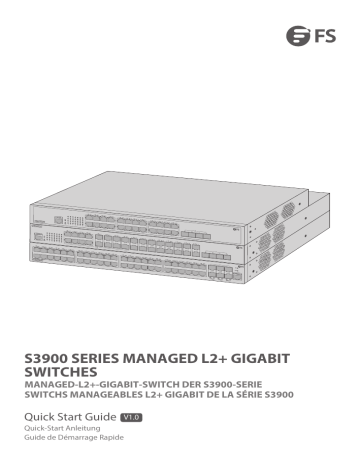 FS S3900 Series, S3900-24T4S-R, S3900-48T6S-R Quick Start Guide | Manualzz