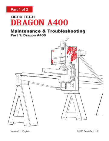 Bend-Tech Dragon A400 Maintenance & Troubleshooting | Manualzz
