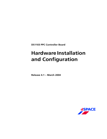 dSPACE DS1103 Hardware Installation And Configuration | Manualzz