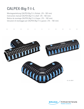 Brugg Pipesystems CALPEX-Big-T-I-L Instruction Manual | Manualzz