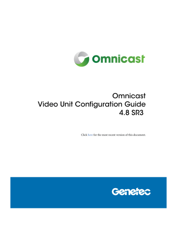 Genetec omnicast 4.8 SR3 Configuration Manual | Manualzz