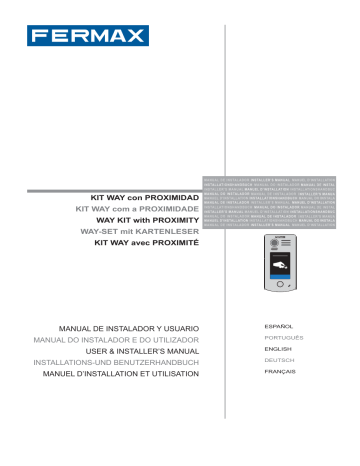 Fermax WAY KIT with PROXIMITY User& Installer's Manual | Manualzz