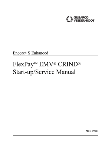 Gilbarco Veeder-Root Encore S Enhanced FlexPay EMV CRING Start-Up/Service Manual | Manualzz