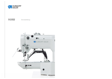 Dürkopp Adler 512, 532 Serviceanleitung | Manualzz