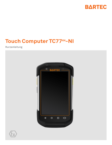 Bartec B7-A26 Serie, Touch Computer TC77ex-NI Kurzanleitung | Manualzz