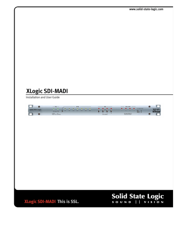Solid State Logic XLogic SDI-MADI User guide | Manualzz