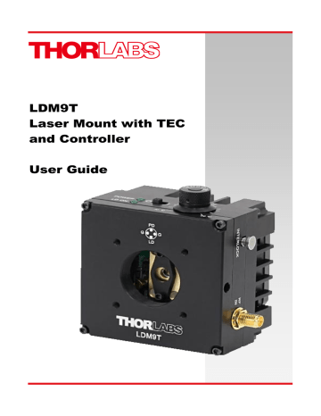 THORLABS LDM9T/M User Guide: Integrated TEC Control for Laser Diode ...