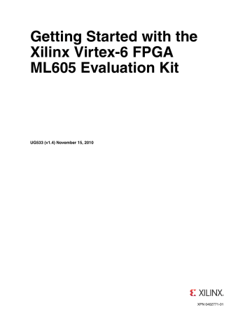 Xilinx Virtex-6 FPGA ML605 Evaluation Kit Getting Started | Manualzz