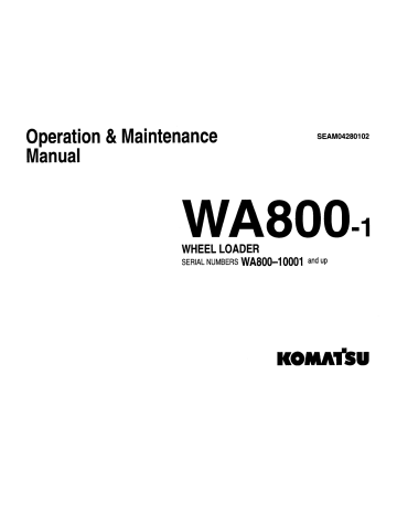 Komatsu WA800-1 Operation & Maintenance Manual | Manualzz