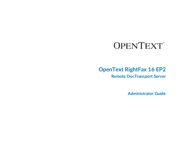 OPENTEXT RightFax 16 EP2 Administrator's Manual | Manualzz