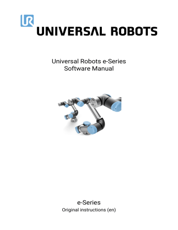 Universal Robots E Series Manual: Programming, Installation & Safety | Manualzz