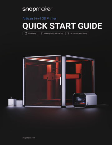 Snapmaker Artisan Quick Start Guide | Manualzz