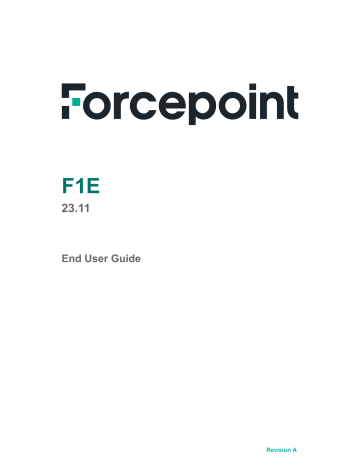 Forcepoint F1E v23.11 End User Guide | Manualzz