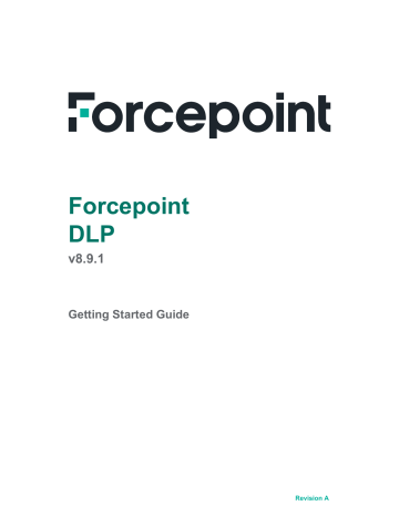 Forcepoint DLP 8.9.1 Getting Started Guide | Manualzz