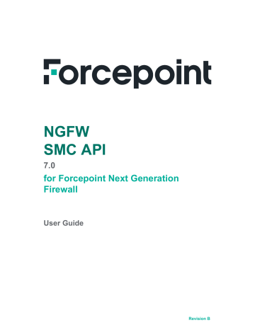 Forcepoint NGFW SMC API 7.0 User Guide | Manualzz